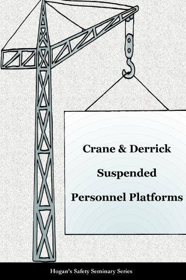 Crane & Derrick Suspended Personnel Platforms