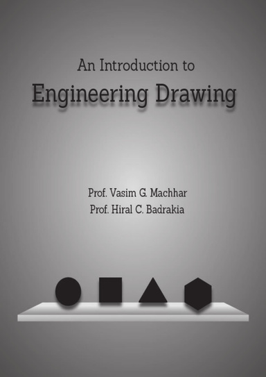 An Introduction to Engineering Drawing