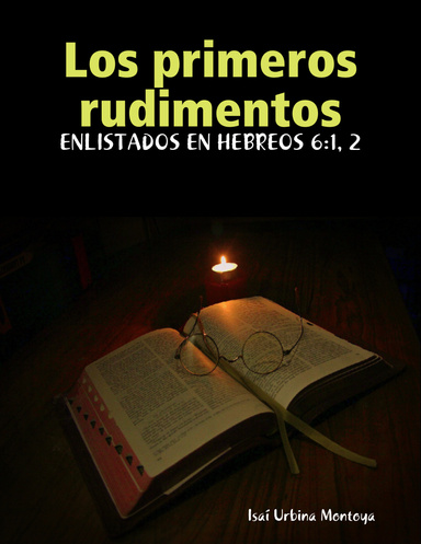 Los primeros rudimentos