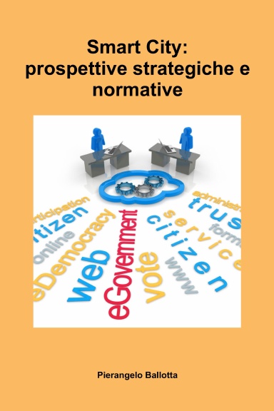 Smart City: prospettive strategiche e normative