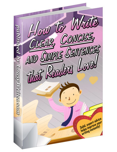 How to Write Clear, Concise, and Simple Sentences that Readers Love!