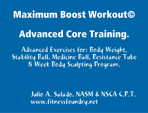 Maximum Boost Workout©Advanced Core Training