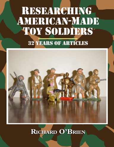 Researching American-Made Toy Soldiers