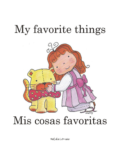 My favorite things / Mis cosas favoritas