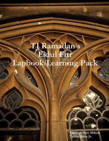 TJ Ramadan's Eidul Fitr Lapbook/Learning Pack