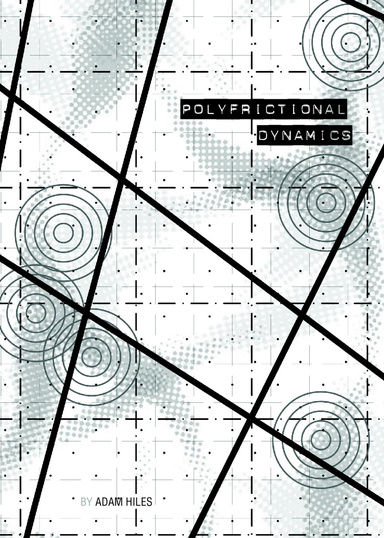 Polyfrictional Dynamics