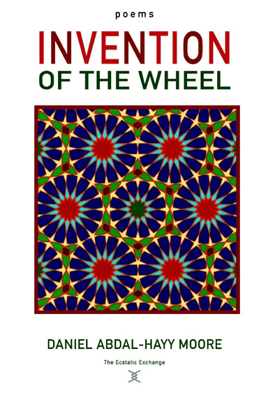 Invention of the Wheel / Poems