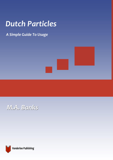 Dutch Particles - A Simple Guide To Usage