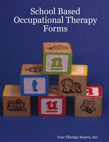 School Based Occupational Therapy Forms