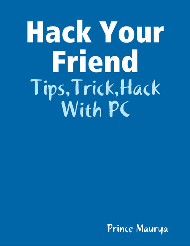 Hack Your Friend
