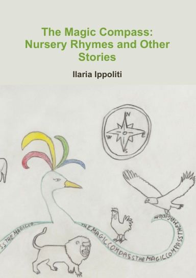 The Magic Compass: Nursery Rhymes and Other Stories