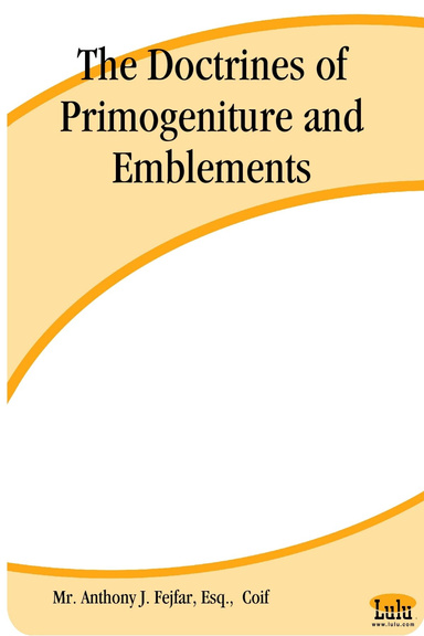 The Doctrines of Primogeniture and Emblements