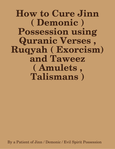 How to Cure Jinn ( Demonic ) Possession using Quranic Verses , Ruqyah ...