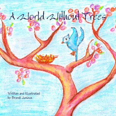 A World Without Trees