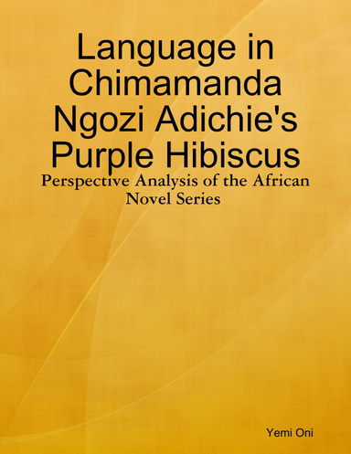 Language in Chimamanda Ngozi Adichie's Purple Hibiscus