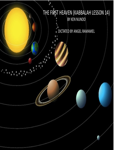 THE FIRST HEAVEN (KABBALAH LESSON 14)