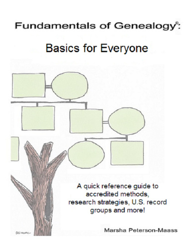 Fundamentals of Genealogy: Basics for Everyone