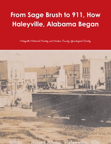 From Sage Brush to 911, How Haleyville, Alabama Began