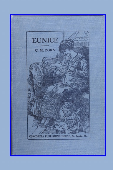 Eunice - Letters of a Fatherly Friend to a Young Christian Mother