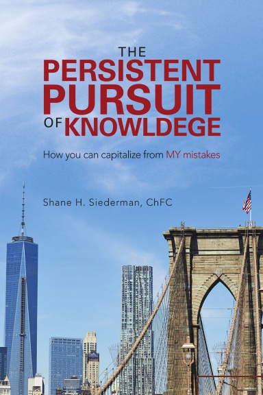 The Persistent Pursuit of Knowledge: How you can capitalize from MY ...