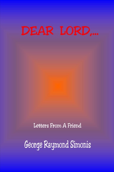 DEAR LORD,...
