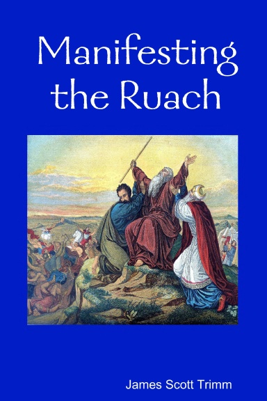 Manifesting the Ruach