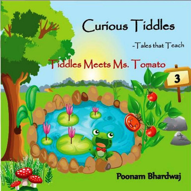 Tiddles Meets Ms. Tomato