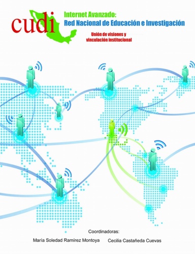 CUDI Internet Avanzado: Red Nacional de Educación e Investigación