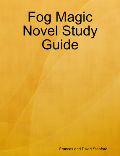 Fog Magic Novel Study Guide