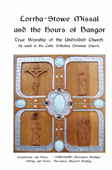 Lorrha-Stowe Missal and the Hours of Bangor - Hardbound