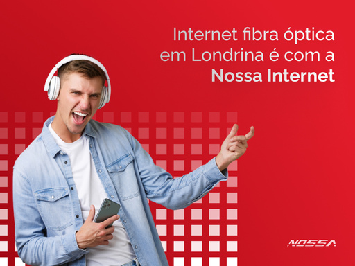 Planos de internet em Londrina PR - Nossa Provedor de Internet