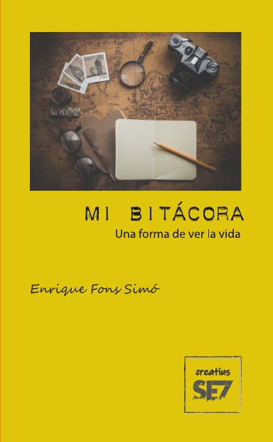 Mi Bitácora: Una forma de ver la vida