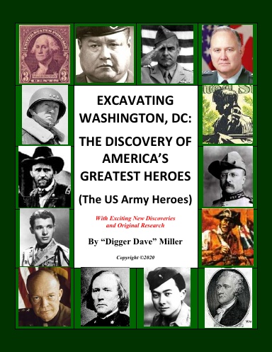 Excavating Washington, DC: The Discovery of America's Greatest Heroes ...