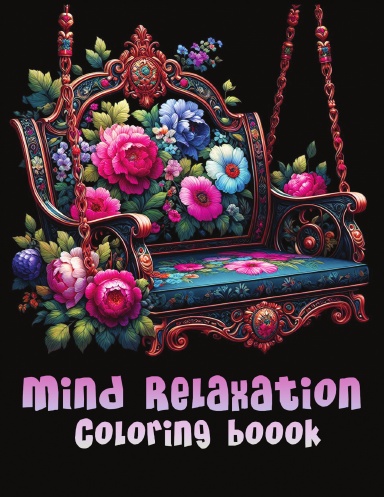 Mind Relaxation Coloring Book.