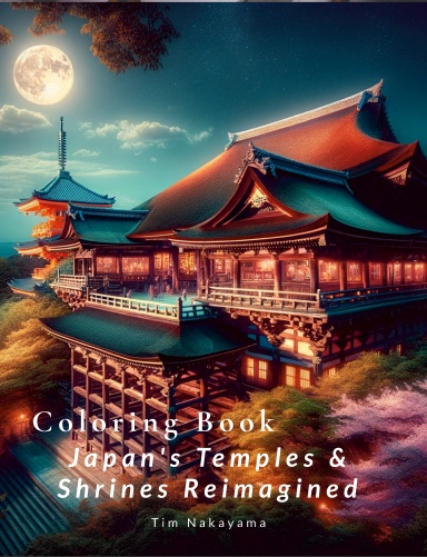 Coloring Book: Japan's Temples & Shrines Reimagined
