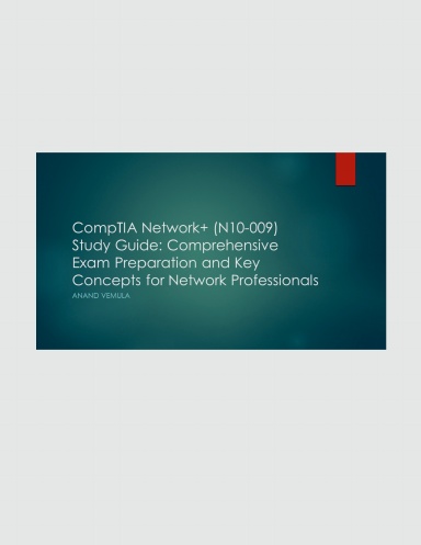 CompTIA Network+ (N10-009) Study Guide: Comprehensive Exam Preparation ...