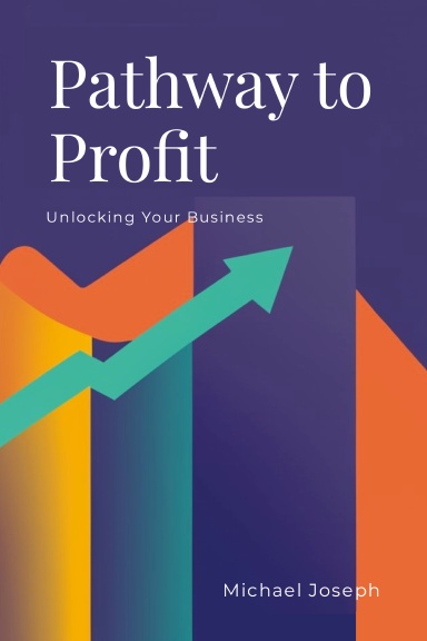 Pathway to Profit 1st Edition