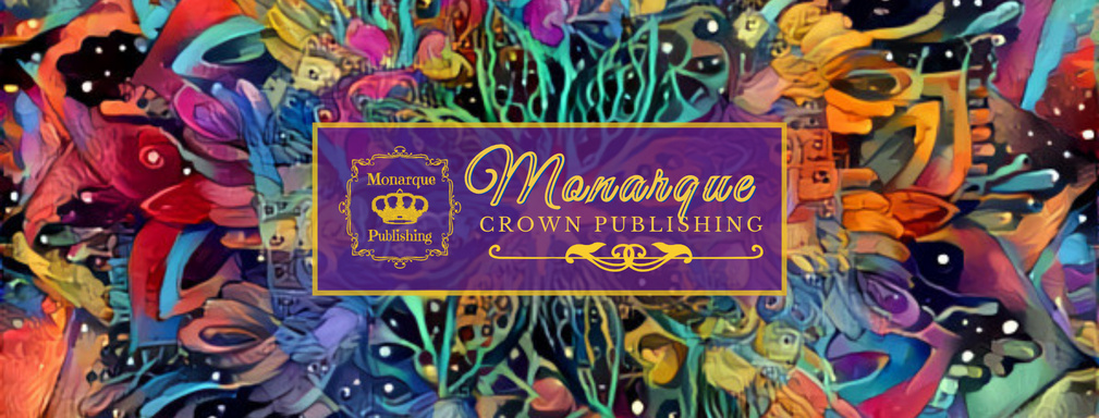 Monarque Crown Publishing - Books and Publications Spotlight | Lulu