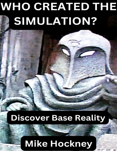 Who Created the Simulation?