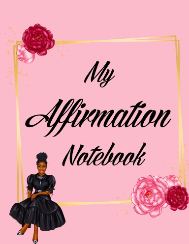 My Affirmation Notebook