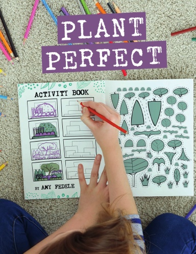 Plant Perfect Activity Book