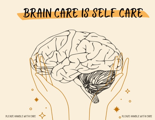 Brain Care is Self Care
