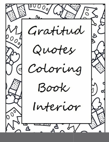 Gratitude Quotes Coloring Book Interior