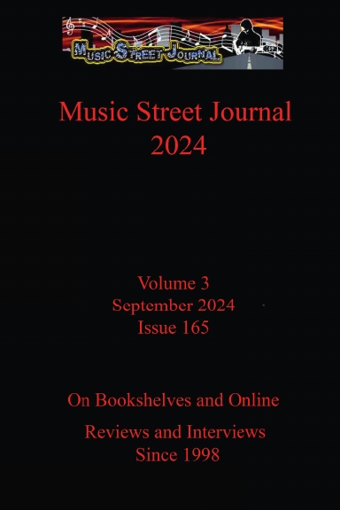 Music Street Journal 2024: Volume 3 - September 2024 - Issue 165