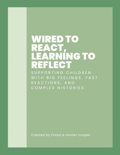 Wired to React, Learning to Reflect