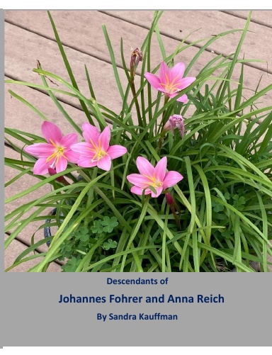 Descendants of Johannes Fohrer and Anna Reich
