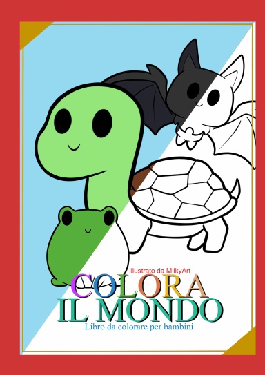 Colora il mondo - Libro da colorare per bambini