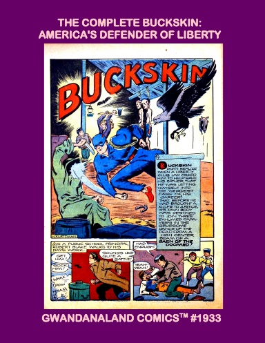 The Complete Buckskin: America's Defender Of Liberty
