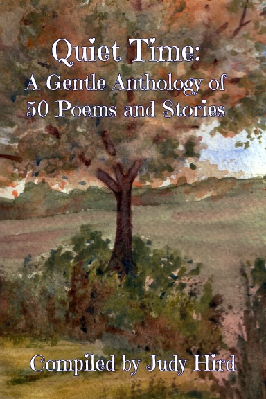 Quiet Time: A Gentle Anthology of 50 Poems and Stories