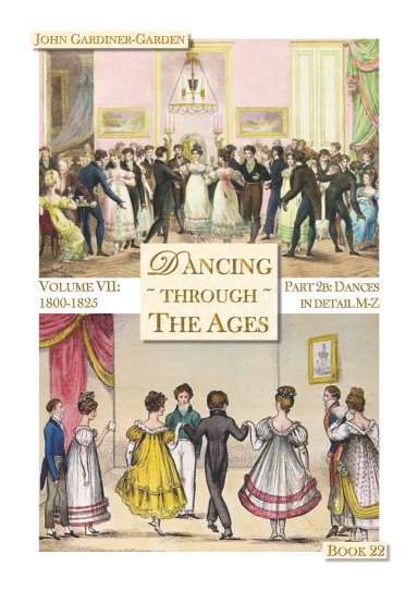 Dancing through the ages Volume VII: 1800-1825, Part 2b Dances in ...